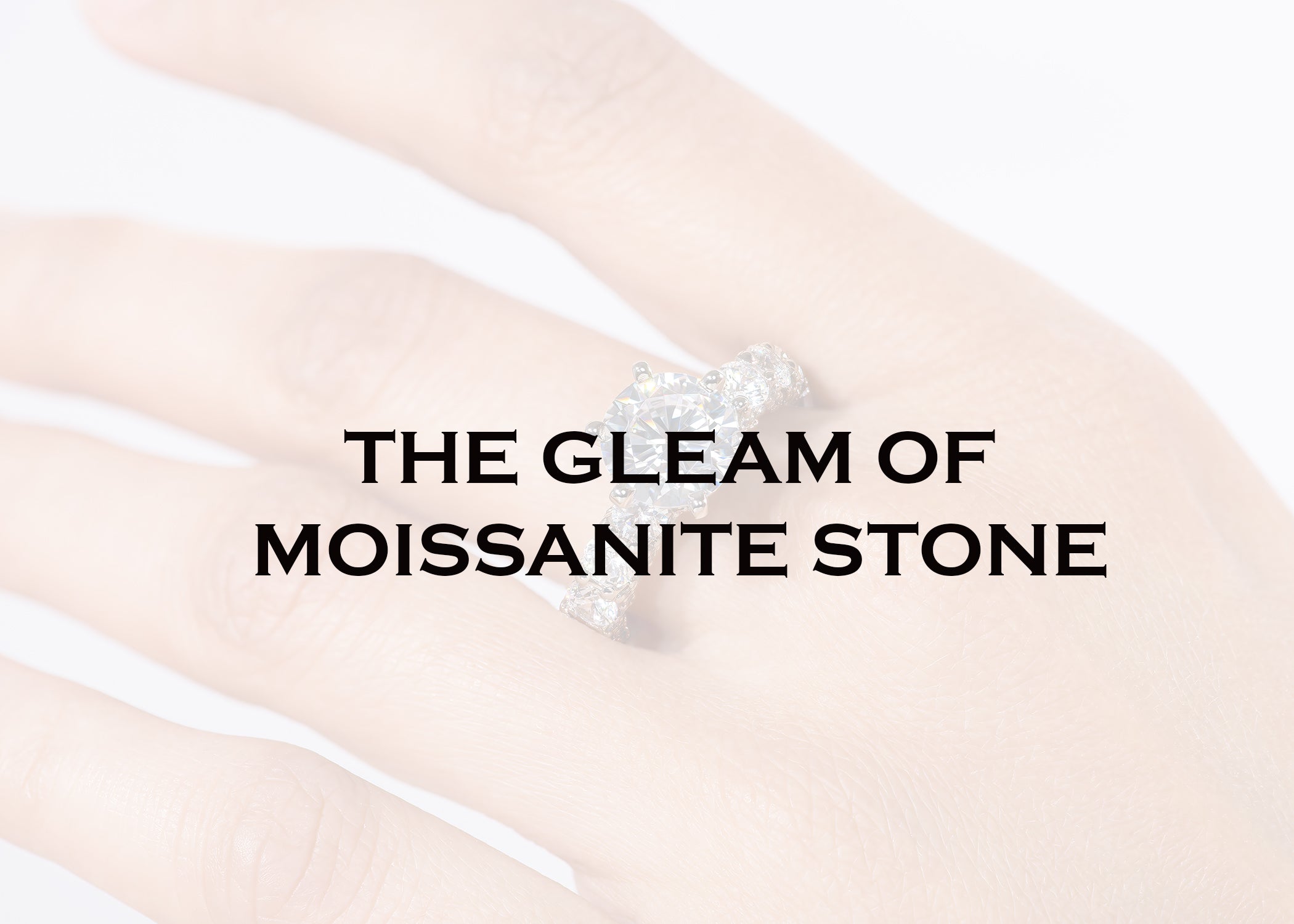 THE GLEAM OF MOISSANITE STONES – Zanvari